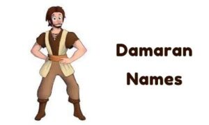 {1000+} » Damaran Names » [ Funny + Unique + Famous + Badass ]