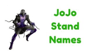 {1000+} » Jojo Stand Names » [ Funny + Unique + Famous + Badass ]